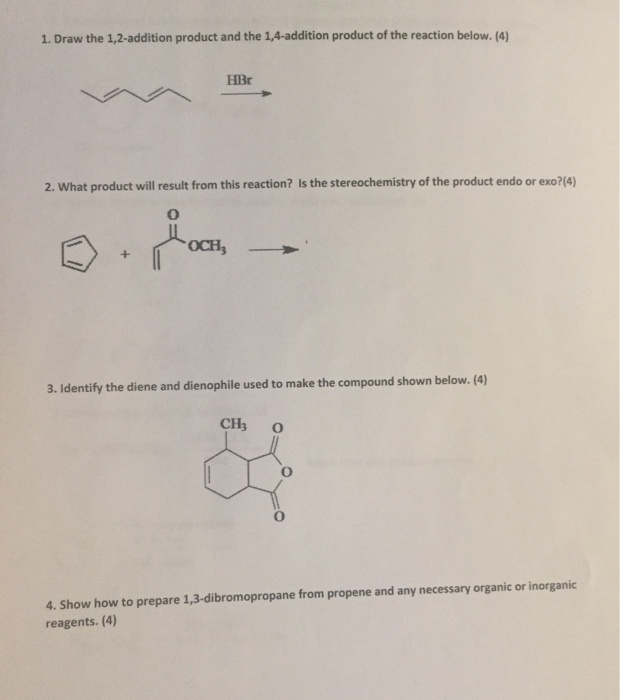 Solved 1. Draw the 1,2-addition product and the 1,4-addition | Chegg.com
