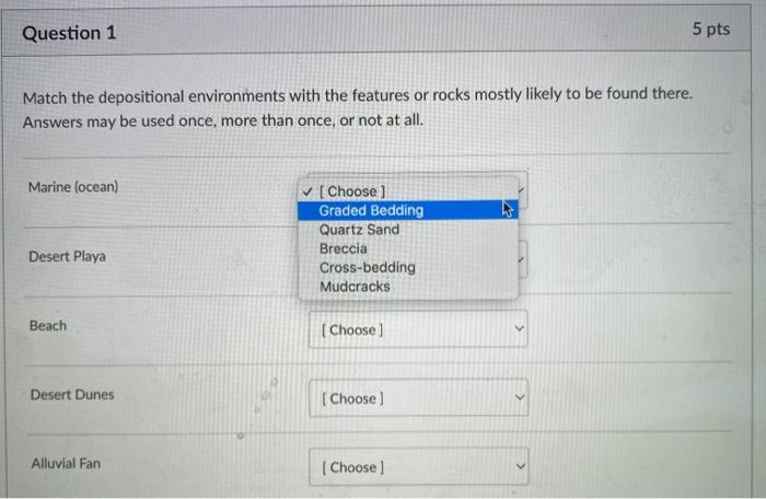 Solved Match the deposition environments with the features | Chegg.com