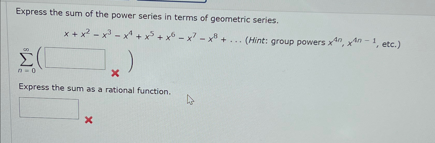 Solved Express the sum of the power series in terms of | Chegg.com