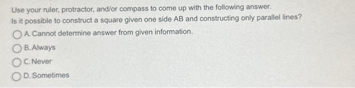 Solved Use your ruler, protractor, and/or compass to come up | Chegg.com
