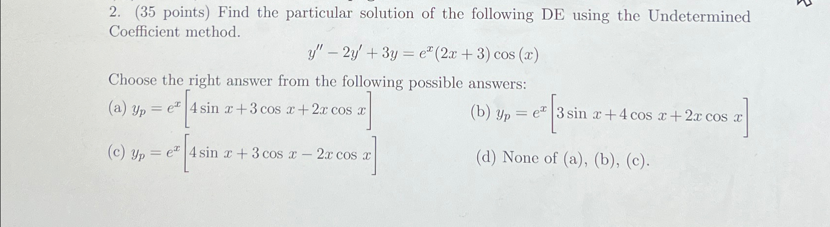Solved (35 ﻿points) ﻿Find the particular solution of the | Chegg.com