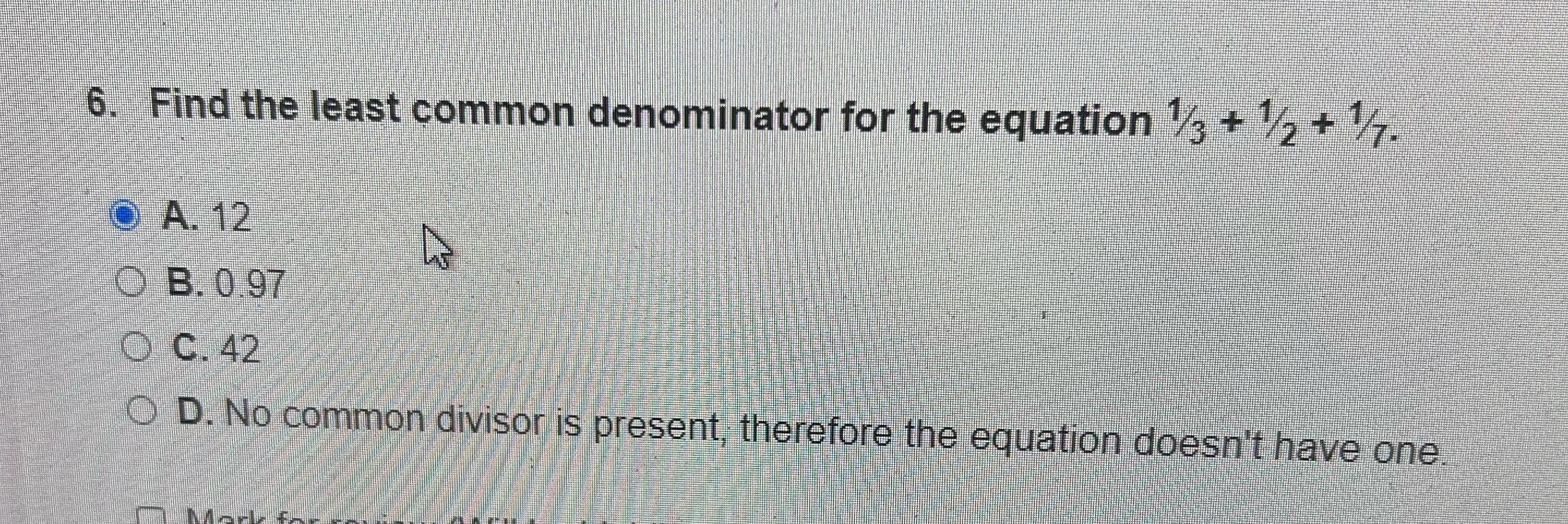 Solved Find the least common denominator for the equation | Chegg.com