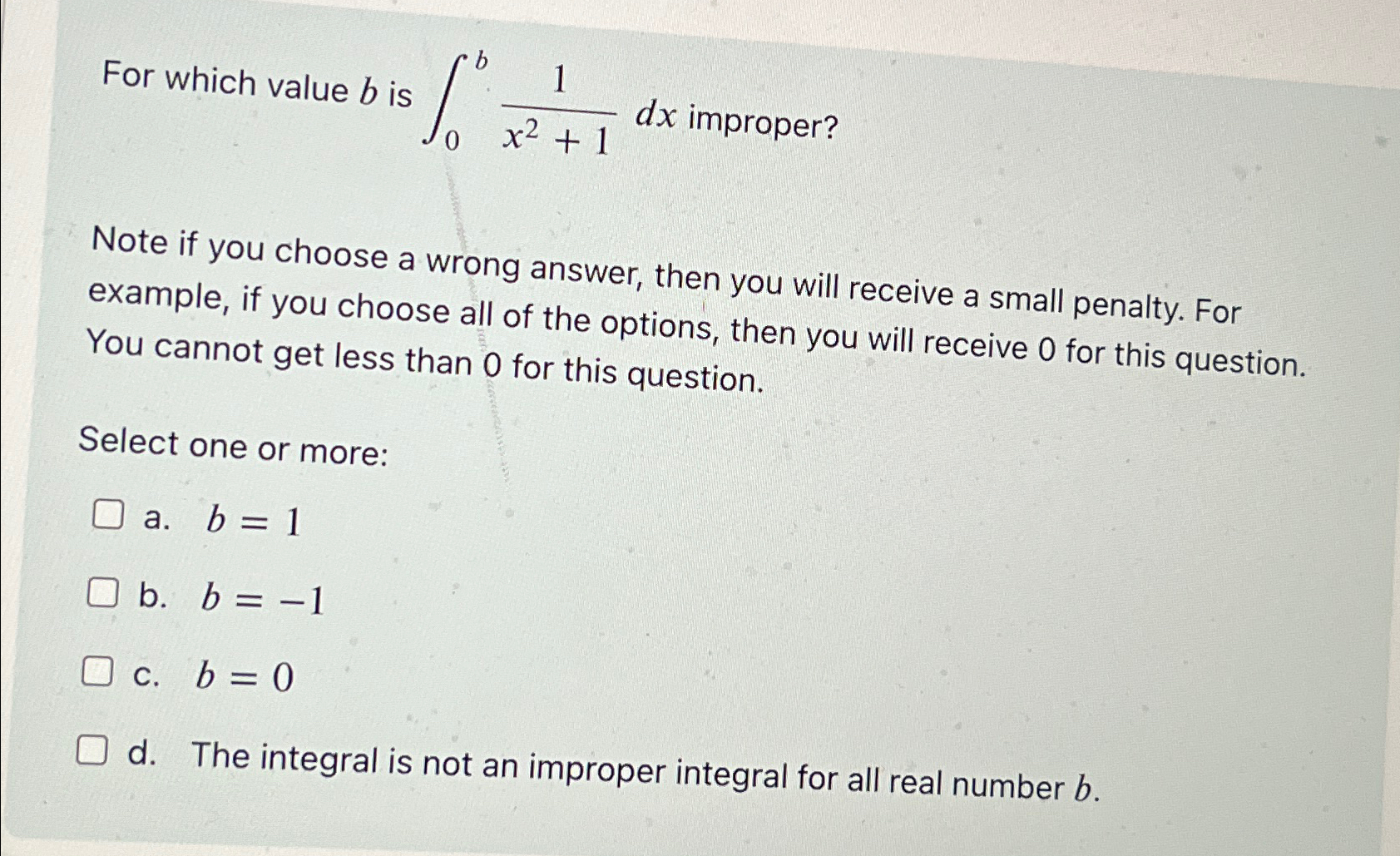 Solved For which value b ﻿is ∫0b1x2+1dx ﻿improper?Note if | Chegg.com