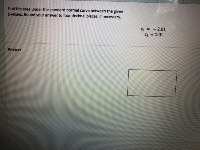 Solved Find the area under the standard normal curve between | Chegg.com