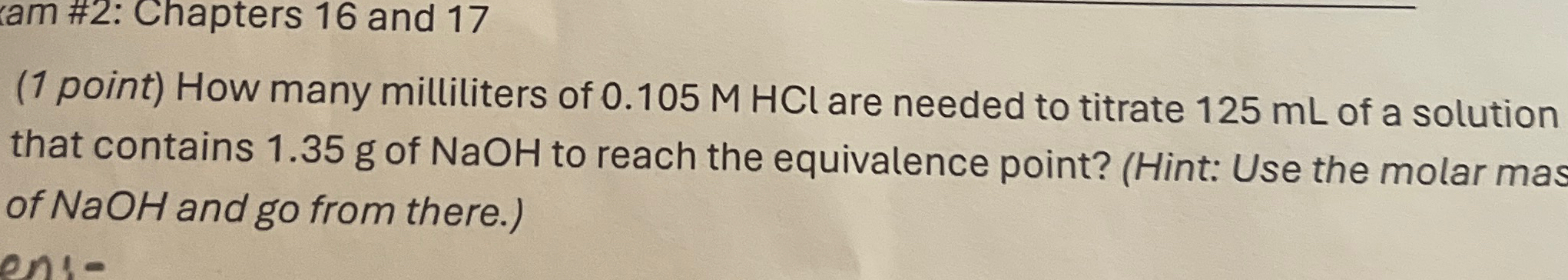 Solved (1 ﻿point) ﻿How many milliliters of 0.105MHCl ﻿are | Chegg.com