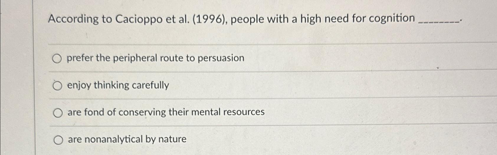 Solved According to Cacioppo et al. (1996), ﻿people with a | Chegg.com