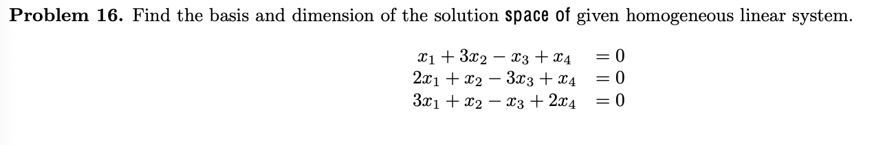 Solved Problem 16. ﻿Find the basis and dimension of the | Chegg.com