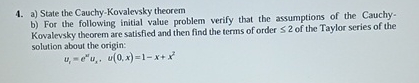 Solved a) ﻿State the Cauchy-Kovalevsky theoremb) ﻿For the | Chegg.com
