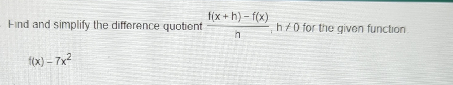 Solved Find and simplify the difference quotient | Chegg.com