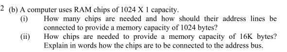 Solved A computer uses RAM chips of 1024 X 1 capacity. How | Chegg.com