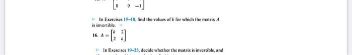 Solved [89−1] In Exercise 15-18, find the values of k for | Chegg.com