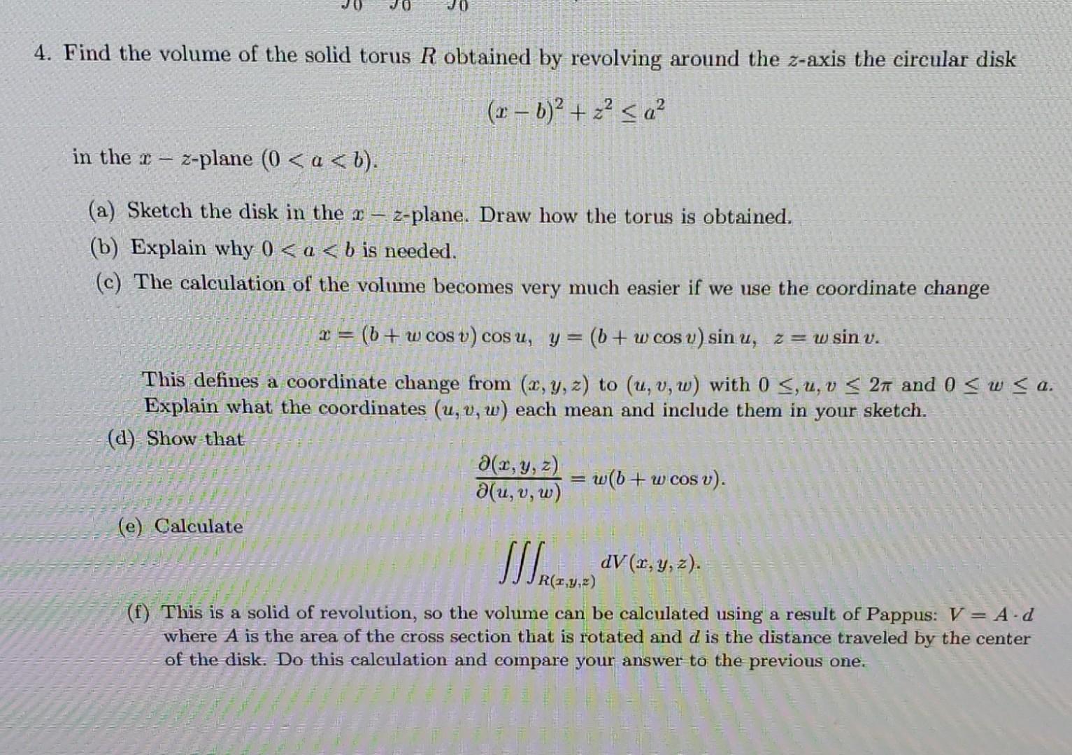 Solved 4. Find the volume of the solid torus R obtained by | Chegg.com