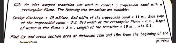 Solved Q3) An inlet warped transition was used to connect a | Chegg.com