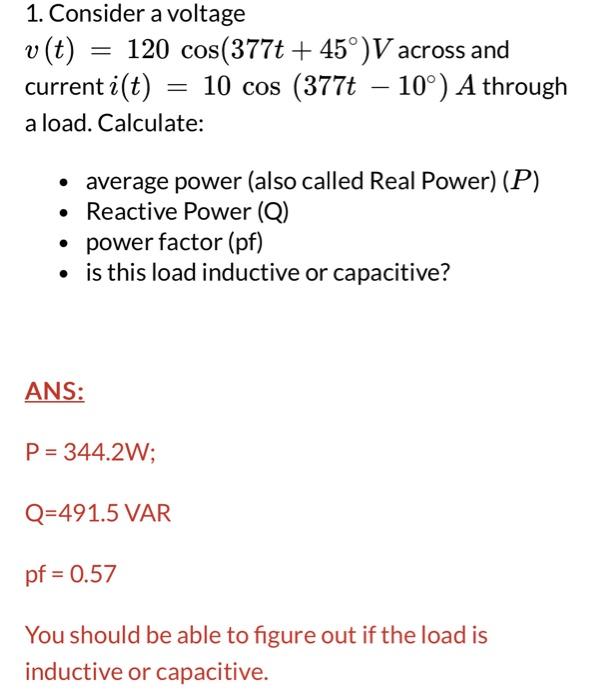 Solved Consider a voltage v (t) = 120 cos(377t + 45°) V | Chegg.com