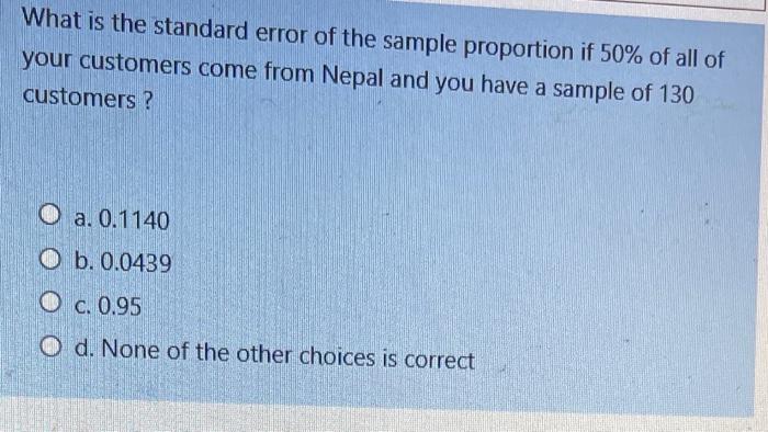 Solved What is the standard error of the sample proportion | Chegg.com