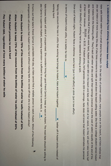 Solved blank options:1) shirk, work hard2) are, are not3) | Chegg.com