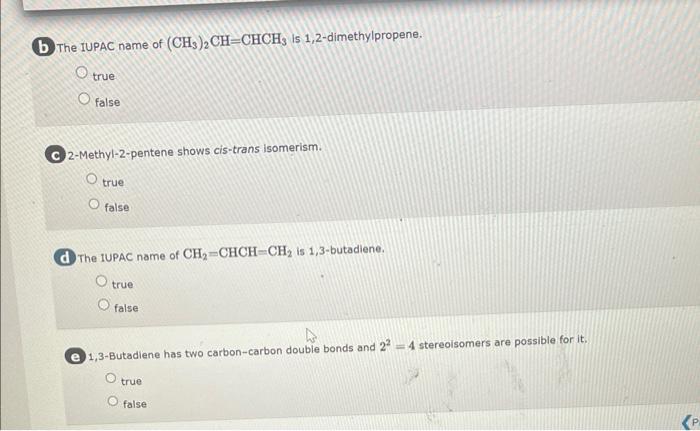 Solved (b) The IUPAC name of (CH3)2CH=CHCH3 is | Chegg.com