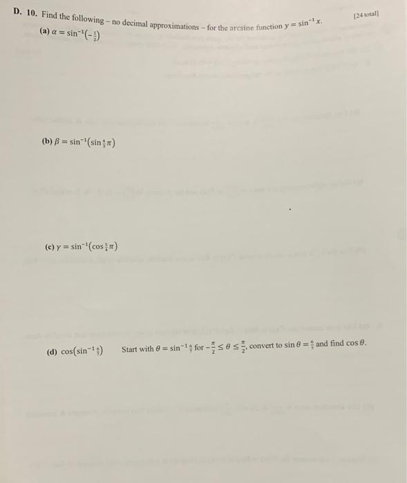 Solved 10. Find the following -no decimal approximations- | Chegg.com