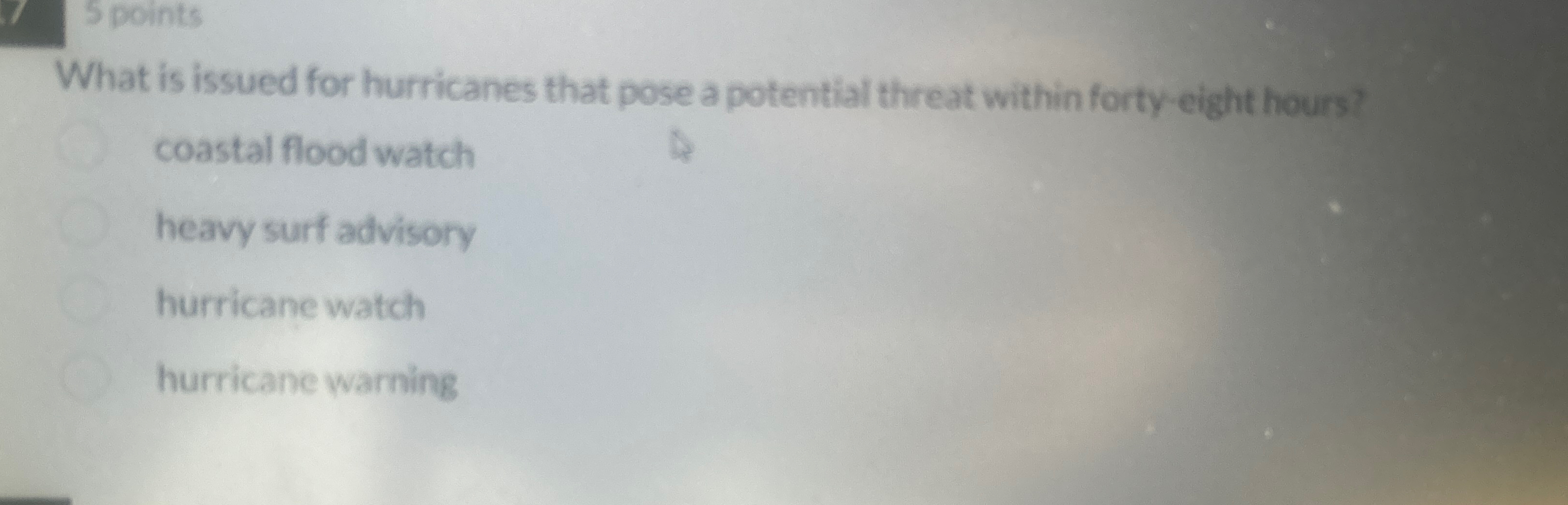 Solved 5 ﻿pointswhat Is Issued For Hurricanes That Pose A 