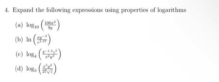 Solved 4. Expand the following expressions using properties | Chegg.com