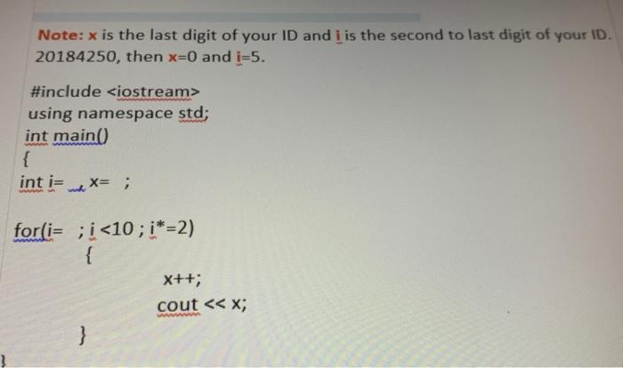 Solved Note: x is the last digit of your ID and i is the | Chegg.com