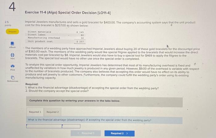 Solved Exercise 11-4 (Algo) Special Order Decision [LO11-4] | Chegg.com