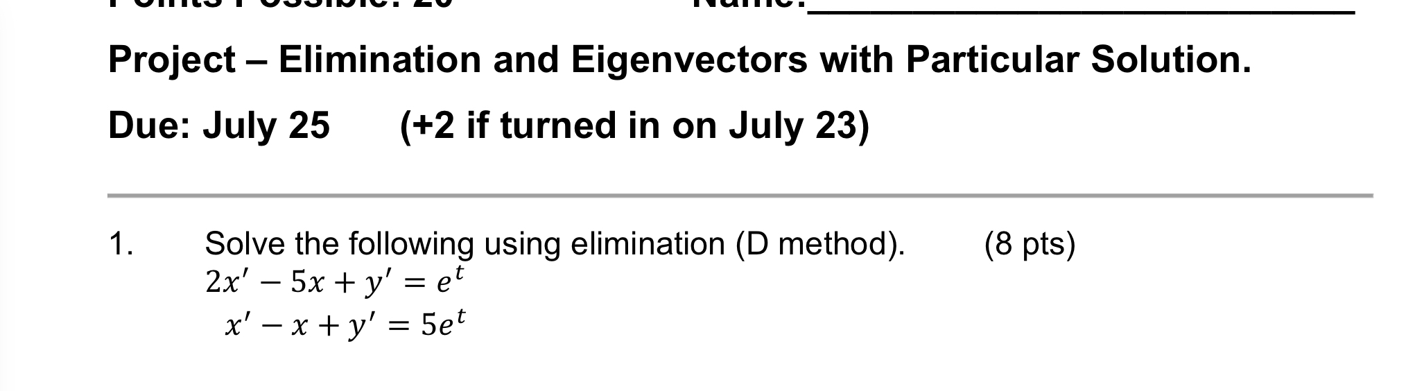 Solved Project - ﻿Elimination and Eigenvectors with | Chegg.com