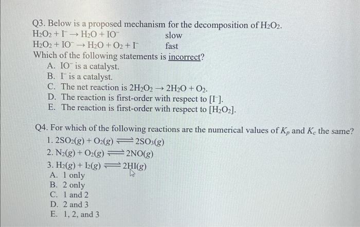 Solved Q3. Below is a proposed mechanism for the | Chegg.com
