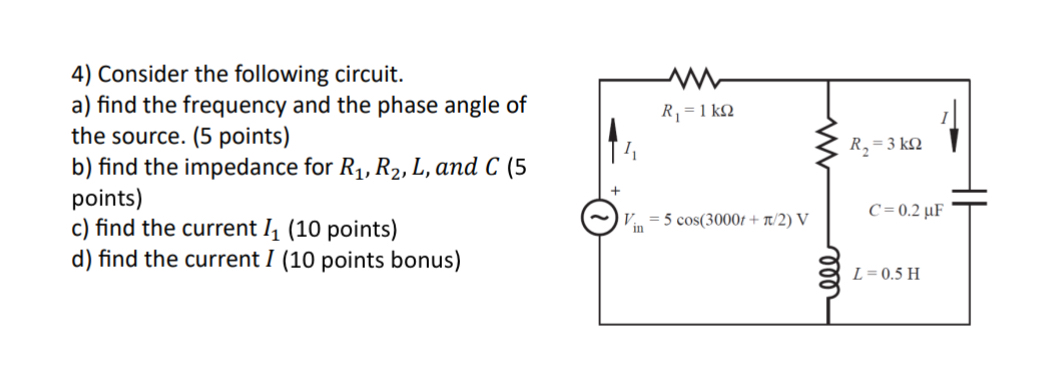 Solved Consider the following circuit.a) ﻿find the frequency | Chegg.com