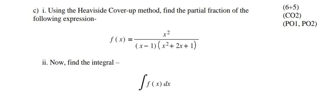 Solved c) i. Using the Heaviside Cover-up method, find the | Chegg.com