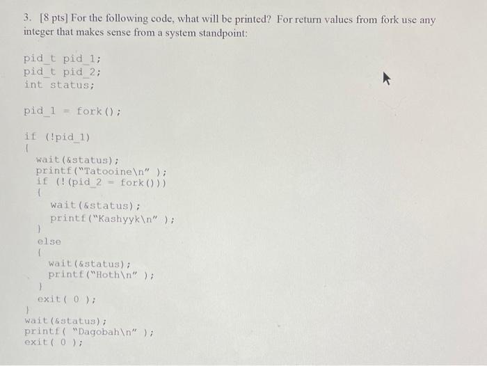 Solved 3. [8 pts] For the following code, what will be | Chegg.com