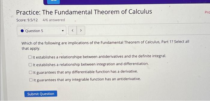 Solved Practice: The Fundamental Theorem of Calculus Score: | Chegg.com