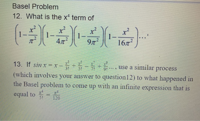 Solved Basel Problem 12. What is the x4 term of x² 1'- x? | Chegg.com