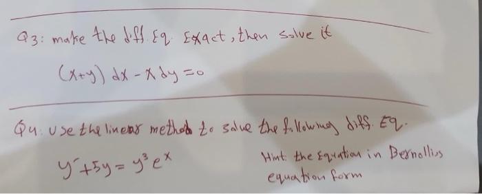 Solved Q3 : make the diff Eq Exact, then solve it | Chegg.com