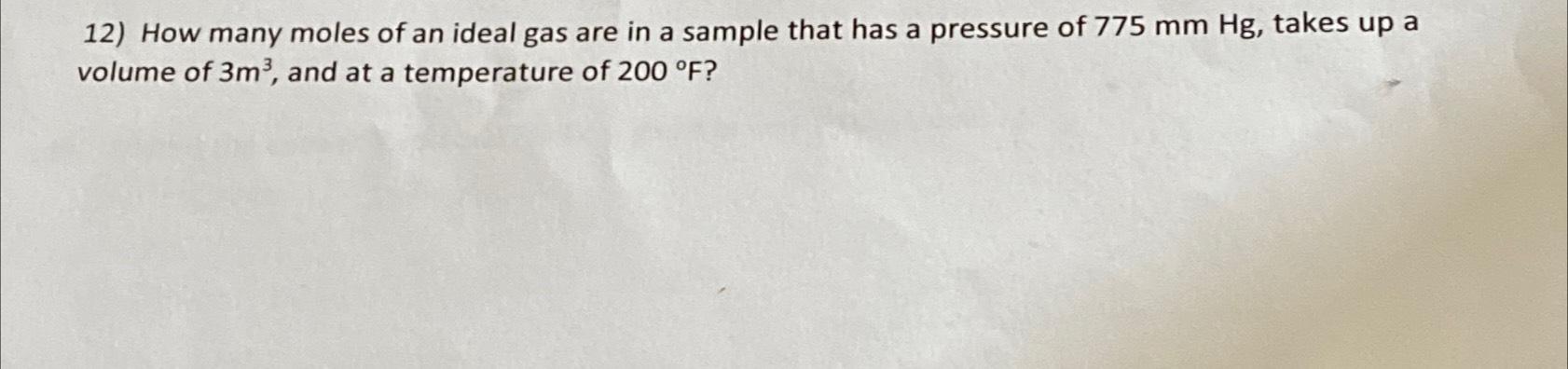 Solved How many moles of an ideal gas are in a sample that | Chegg.com