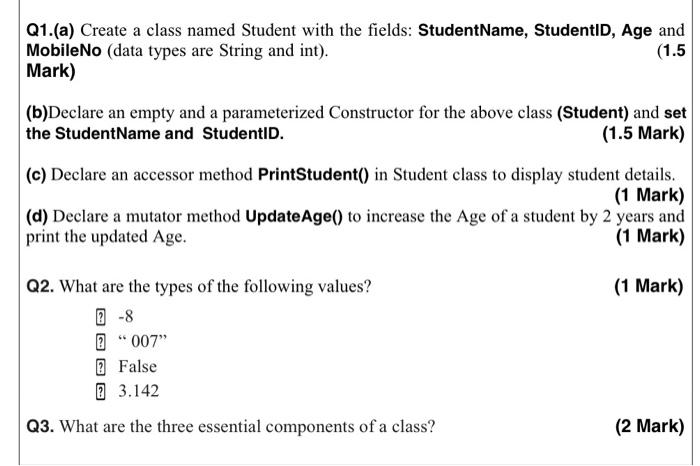 Solved Q1.(a) Create a class named Student with the fields: | Chegg.com