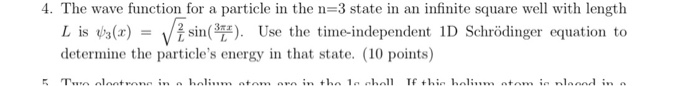 Solved 4. The wave function for a particle in the n=3 state | Chegg.com