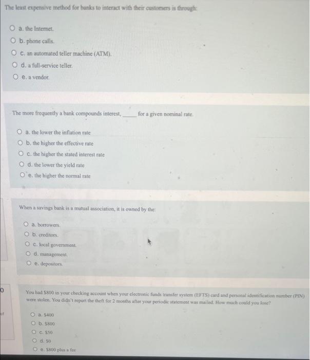 Solved The least expensive method for banks to interact with | Chegg.com
