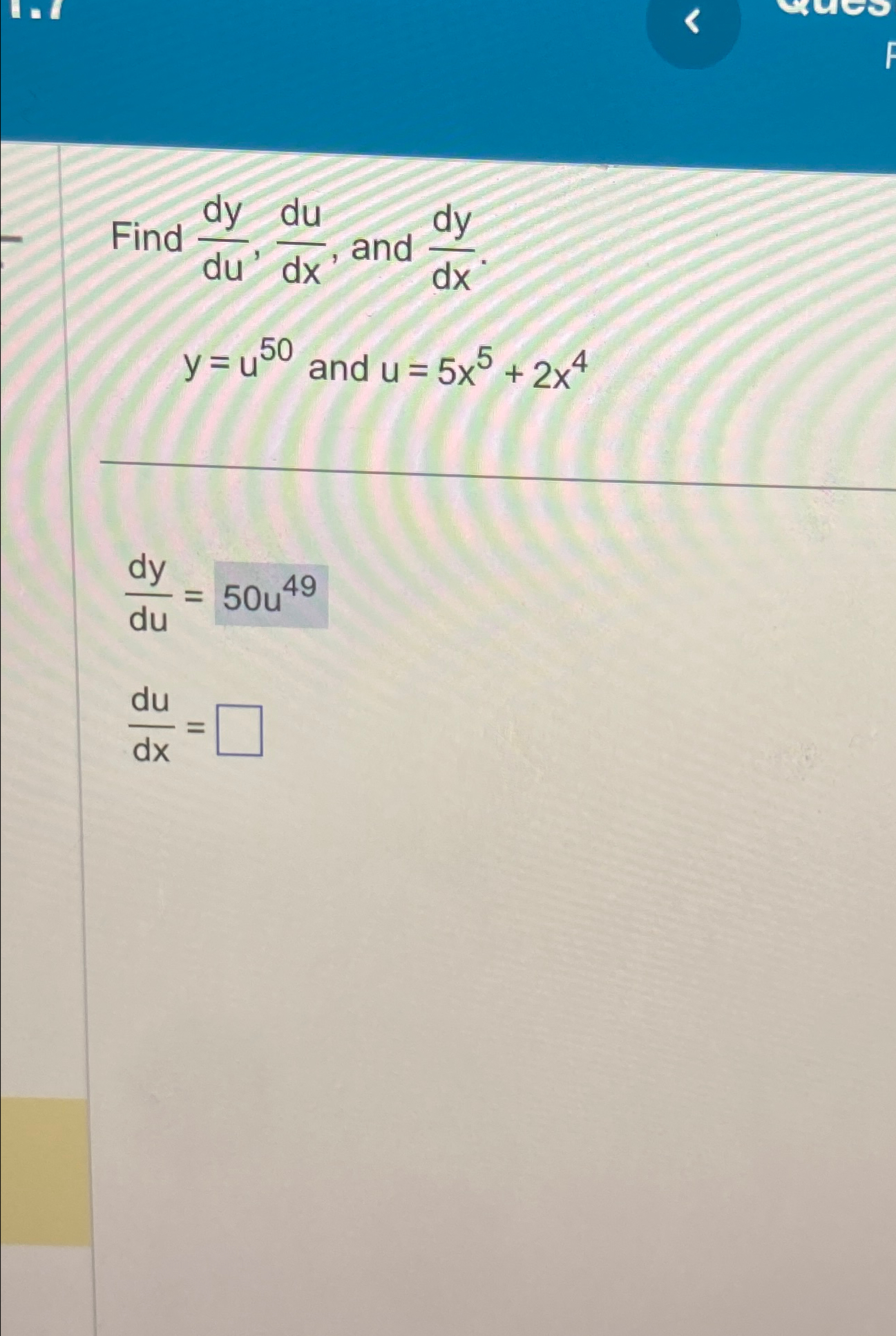 Solved Find dydu,dudx, ﻿and dydx.y=u50 ﻿and | Chegg.com