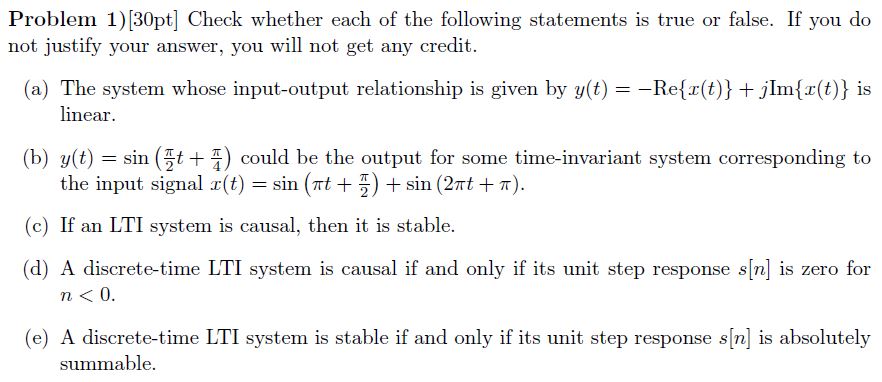 Solved signals & systemsProblem 1) [30pt] ﻿Check whether | Chegg.com
