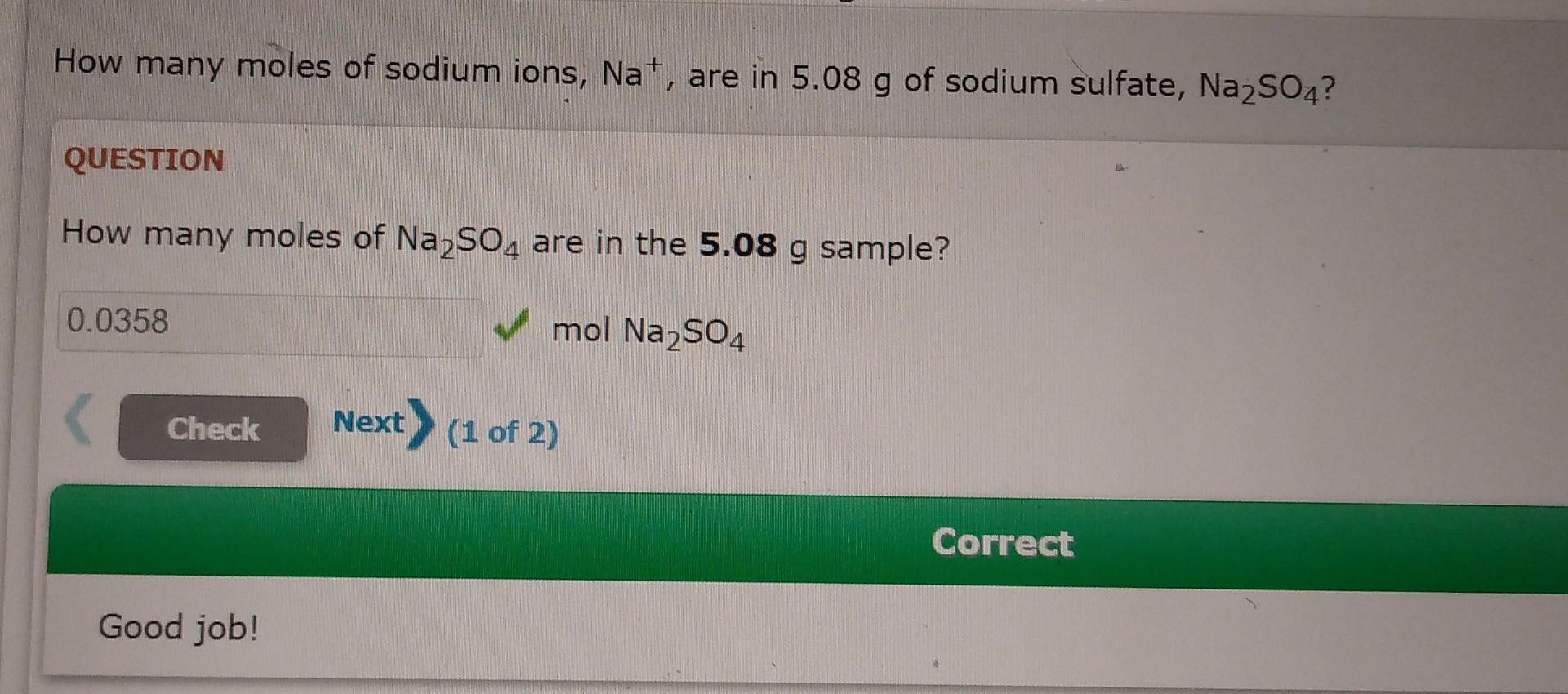 Solved How many moles of sodium ions, Na+, are in 5.08 g of | Chegg.com