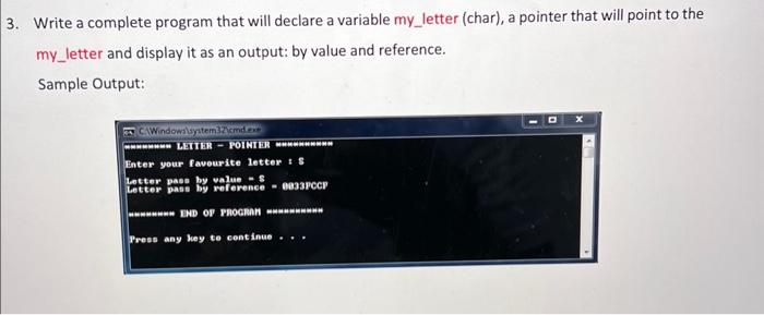 Solved 3. Write a complete program that will declare a | Chegg.com