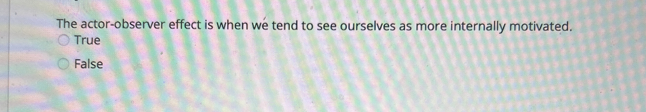 Solved The actor-observer effect is when we tend to see | Chegg.com