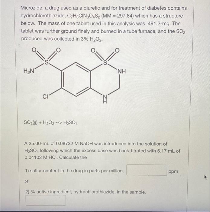 Solved Microzide, a drug used as a diuretic and for | Chegg.com