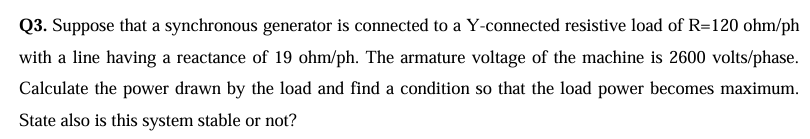 Q3. ﻿Suppose that a synchronous generator is | Chegg.com