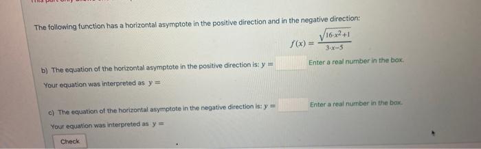 Solved The following function has a horizontal asymptote in | Chegg.com