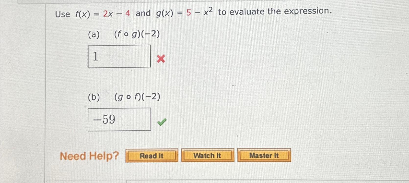 Solved Use f(x)=2x-4 ﻿and g(x)=5-x2 ﻿to evaluate the | Chegg.com