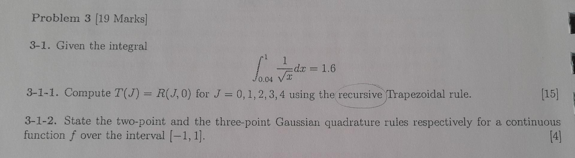 Solved 3-1. Given the integral ∫0.041x1dx=1.6 3-1-1. Compute | Chegg.com