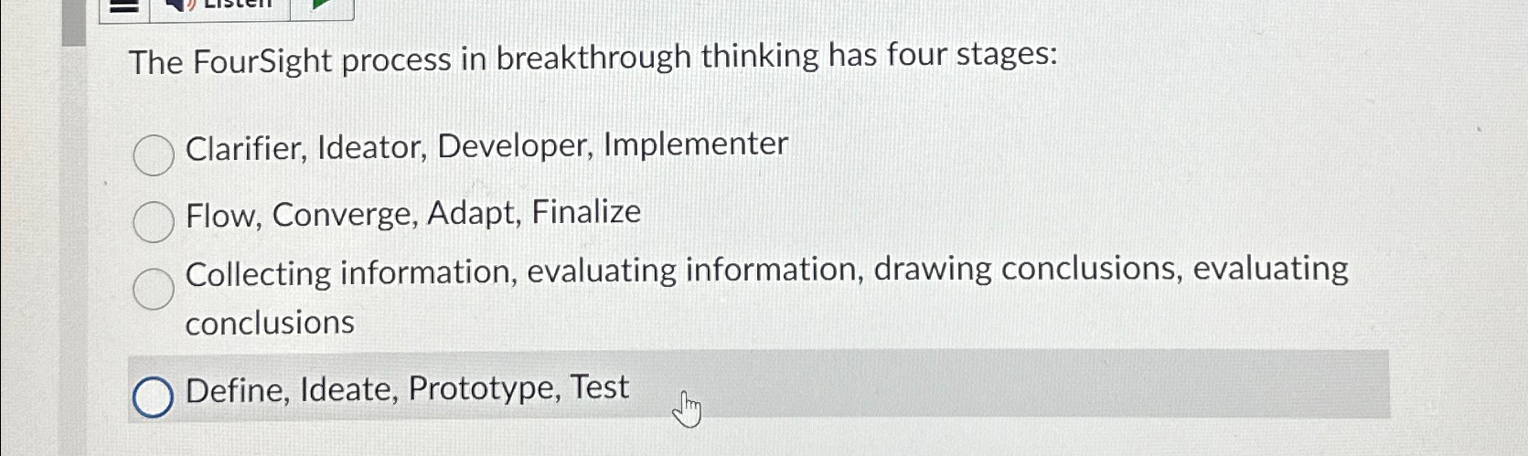 Solved The FourSight process in breakthrough thinking has | Chegg.com