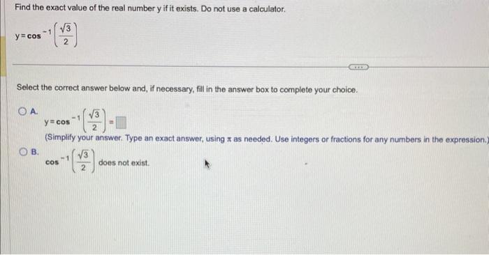 Solved Find the exact value of the real number y if it | Chegg.com